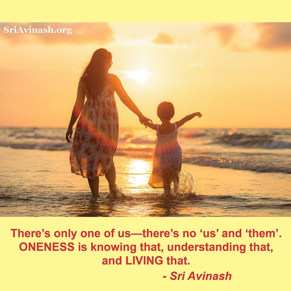 Oneness - Sri Avinash Do Mission Inc